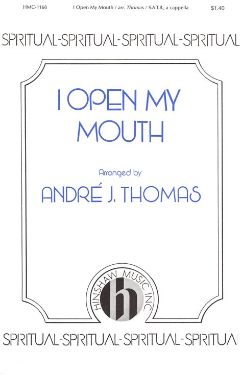 I Open My Mouth I Won T Turn Back Willis Music Store