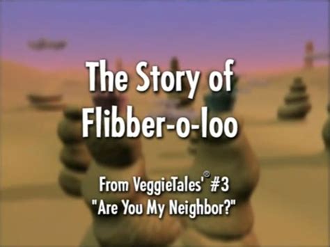 The Story Of Flibber O Loo From VeggieTales 3