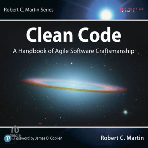 Clean Code A Handbook Of Agile Software Craftsmanship By Robert C