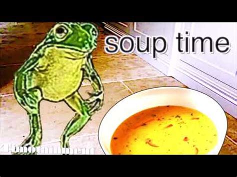 Soup Time Song By Hauxkage Soup Time Know Your Meme