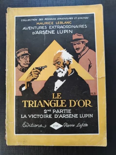 LE TRIANGLE D OR 2e PARTIE LA VICTOIRE D ARSENE LUPIN LEBLANC