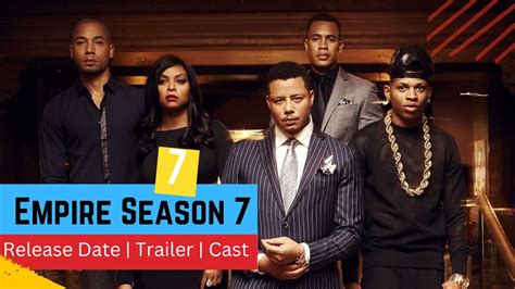 Empire Season 7 Release Date Trailer Cast Expectation Ending