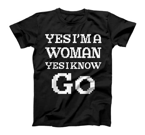 Yes Im A Woman Yes I Know Go Programmer Coder T Shirt