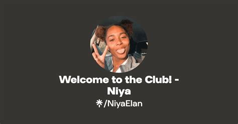 Welcome To The Club Niya Instagram Tiktok Linktree