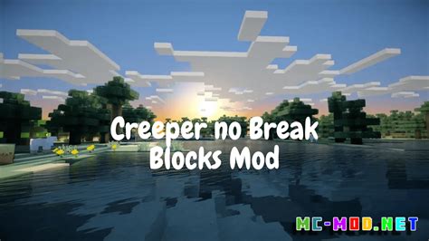 Creeper No Break Blocks Mod 1201 120 Mc Modnet