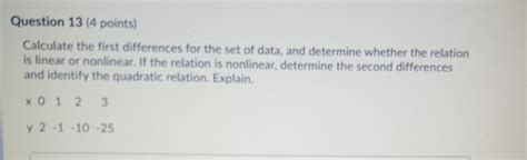 Solved Question 13 4 Points Calculate The First Differences For The