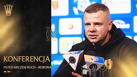 Konferencja prasowa przed meczem Ruch Chorzów Korona Kielce YouTube