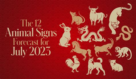 Tatlers 2023 Chinese Horoscope The 12 Animal Signs Forecast In July
