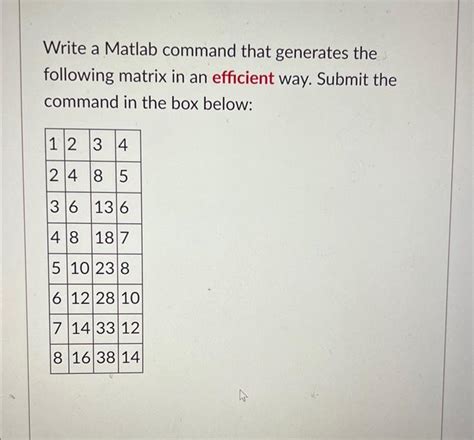 Solved Write A Matlab Command That Generates The Following