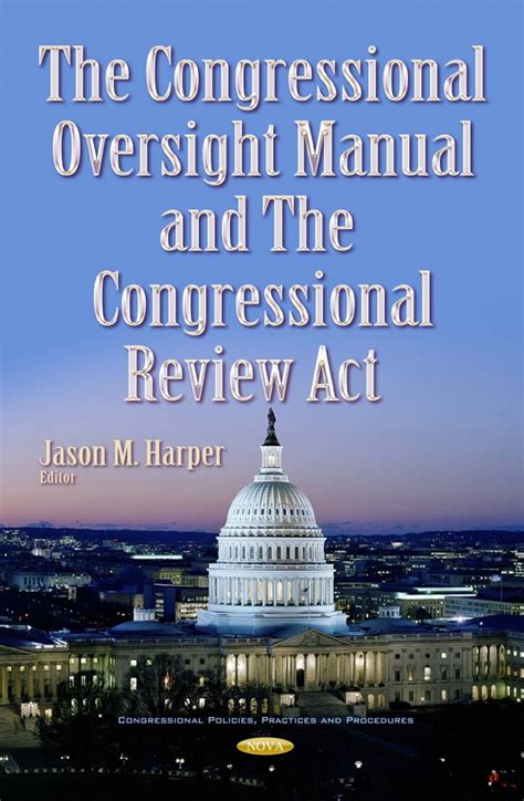 The Congressional Oversight Manual And The Congressional Review Act