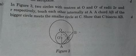 A In Figure 3 Two Circles With Centres At O And O′ Of Radii 2r And R R
