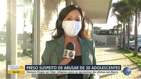 Homem é Preso Suspeito De Estuprar Ao Menos 30 Adolescentes Na Bahia Ao