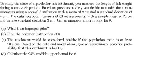 Solved To Study The State Of A Particular Fish Catchment Chegg
