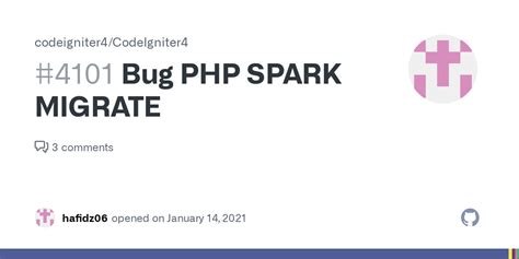 Bug Php Spark Migrate · Issue 4101 · Codeigniter4codeigniter4 · Github