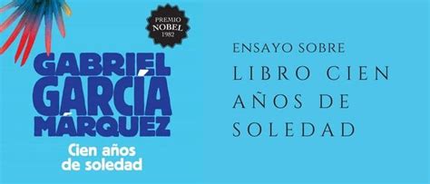 Ensayo completo del libro Cien años de soledad