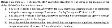 Solved Design A Program In C Utilizing The RSA Encryption Chegg