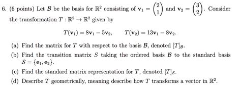 Solved And V2 Consider 6 6 Points Let B Be The Basis Chegg Com