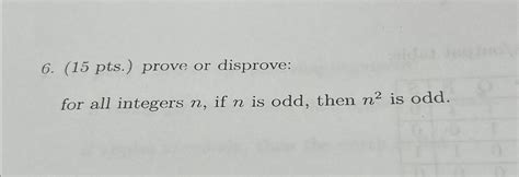 Solved 15 Pts Prove Or Disprove For All Integers N If Chegg