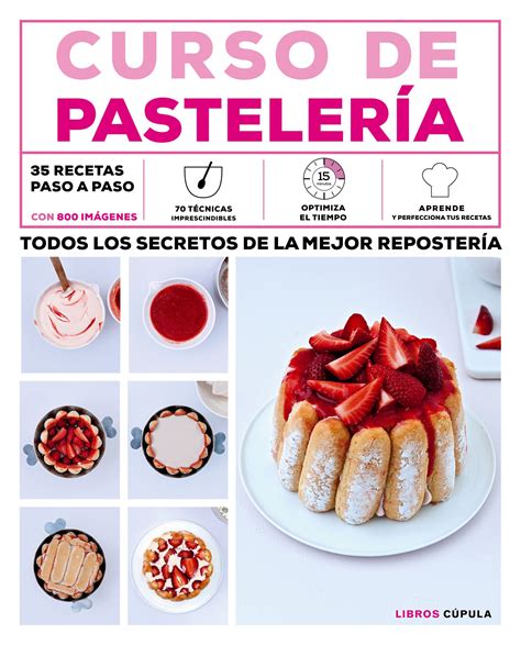 Curso de pastelería 35 recetas para aprender a cocinar