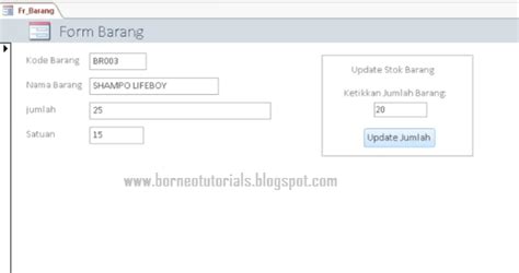 Cara Membuat Form Update Stok Barang Di Ms Access Dengan Mudah Dan