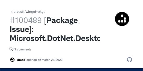 Package Issue Microsoftdotnetdesktopruntime7 · Issue 100489