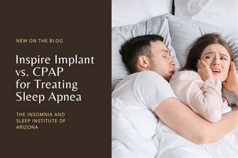 Inspire Implant Vs Cpap For Treating Sleep Apnea
