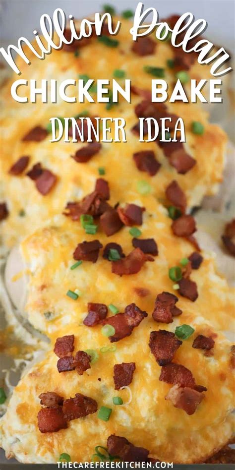 Million Dollar Chicken Bake The Carefree Kitchen