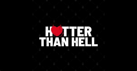 Hotter Than Hell Heart Devil Hotter Than Hell Sticker Teepublic