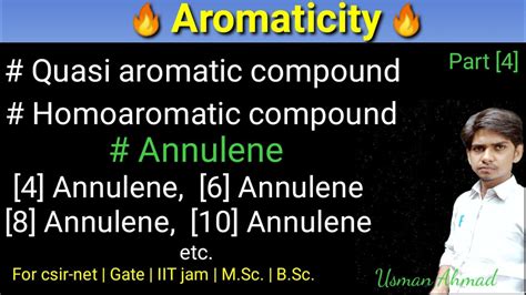 Quasi Aromatic Compound Homoaromatic Compound Annulene Csir Net