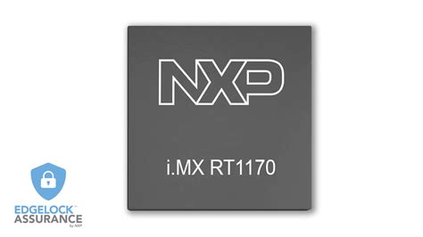 Imx Rt1170跨界mcu系列——首款ghz Mcu，带arm® Cortex® M7和cortex M4内核nxp 半导体