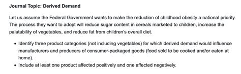 Solved Journal Topic Derived Demand Let Us Assume The