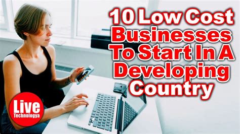 10 Low Cost Businesses To Start In A Developing Country Youtube