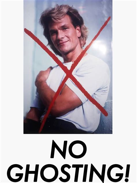 No Ghosting Sticker For Sale By Ceramicshirts Redbubble