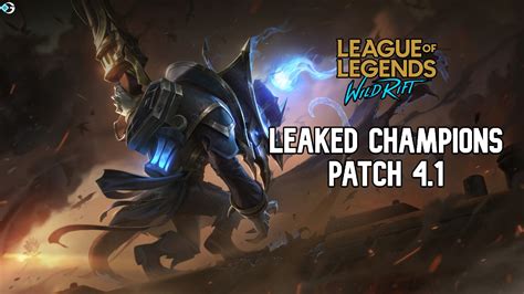 Wild Rift Patch 41 Champions Leaked Gameriv