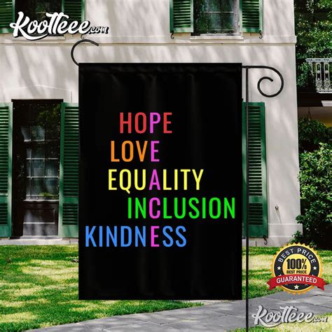 Peace Hope Love Equality Inclusion Kindness Flag