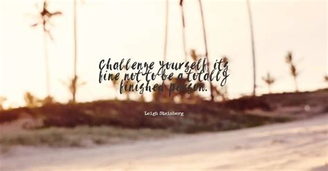 71 Best Challenge Yourself Quotes Exclusive Selection Bayart