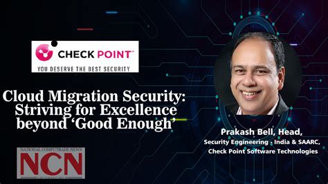 Cloud Migration Security Striving For Excellence Beyond ‘good Enough