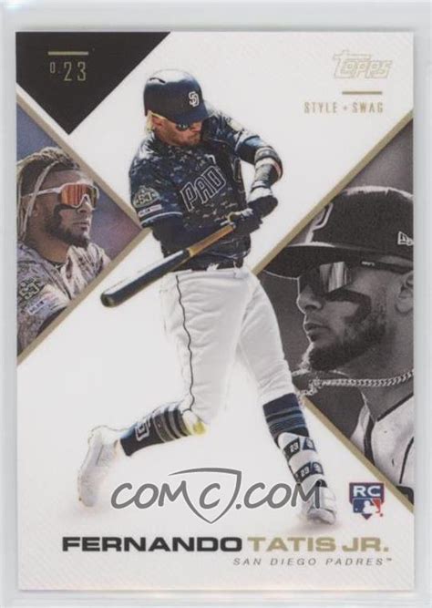2019 Topps X Tatis Jr 023 Style And Swag 1 Fernando Tatis Jr