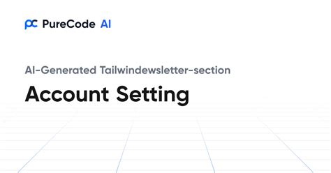Build Great Tailwindewsletter Section Account Setting Components Faster