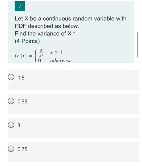 Solved 7 Let X Be A Continuous Random Variable With PDF Chegg