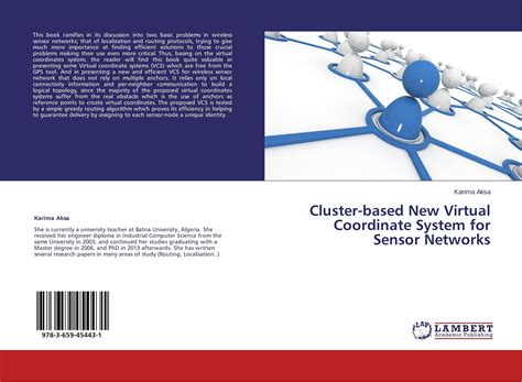 cluster based new virtual coordinate system for sensor networks buch