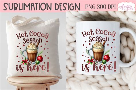 Hot Cocoa Season Sublimation Png Christmas Cocoa Png Design Amorclipart