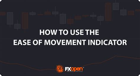 How To Use The Ease Of Movement Indicator In Trading Market Pulse