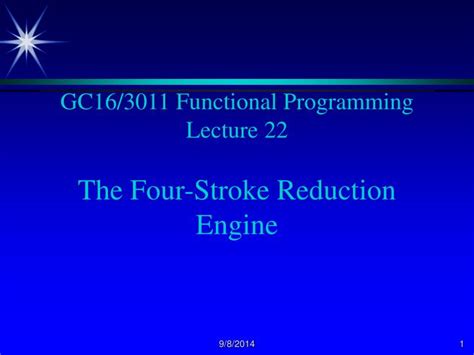 PPT GC16 3011 Functional Programming Lecture 22 The Four Stroke