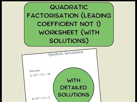 Quadratic Factorisation Leading Coefficient Not 1 Worksheet With Solutions Teaching Resources