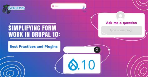 Efficient Formwork Strategies Enhancing Functionality In Drupal 10