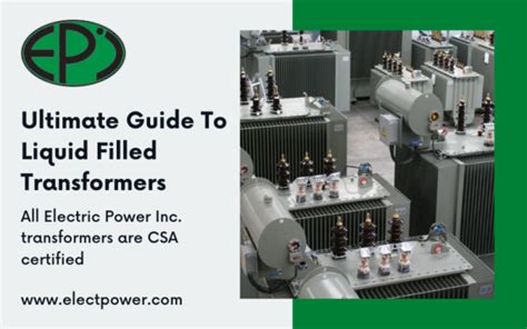 Liquid Filled Transformers A Complete Guide