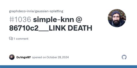 Simple Knn 86710c2link Death · Issue 1036 · Graphdeco Inria