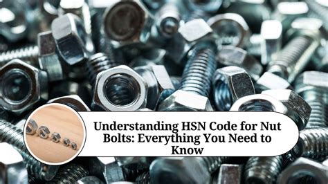 Understanding Hsn Code For Nut Bolts Everything You Need To Know Marg Erp Blog Understanding Hsn Code For Nut Bolts Everything You Need To Know Marg Erp Blog