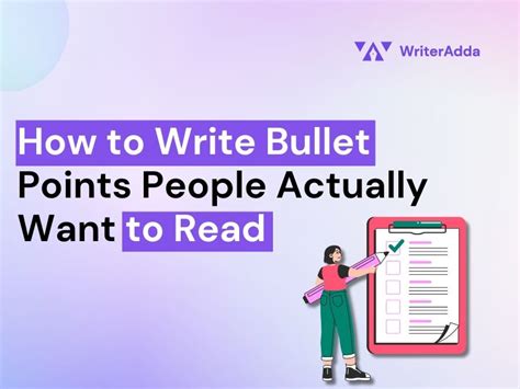 How To Write Bullet Points People Actually Want To Read Writeradda